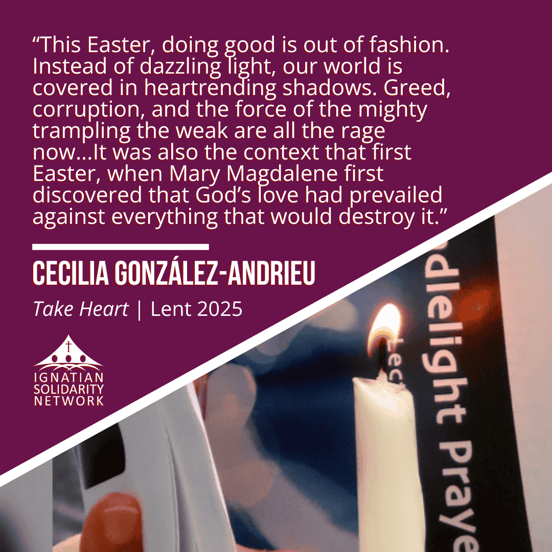 Cecilia Gonzalez-Adrieu Quote - Ignatian Solidarity Network